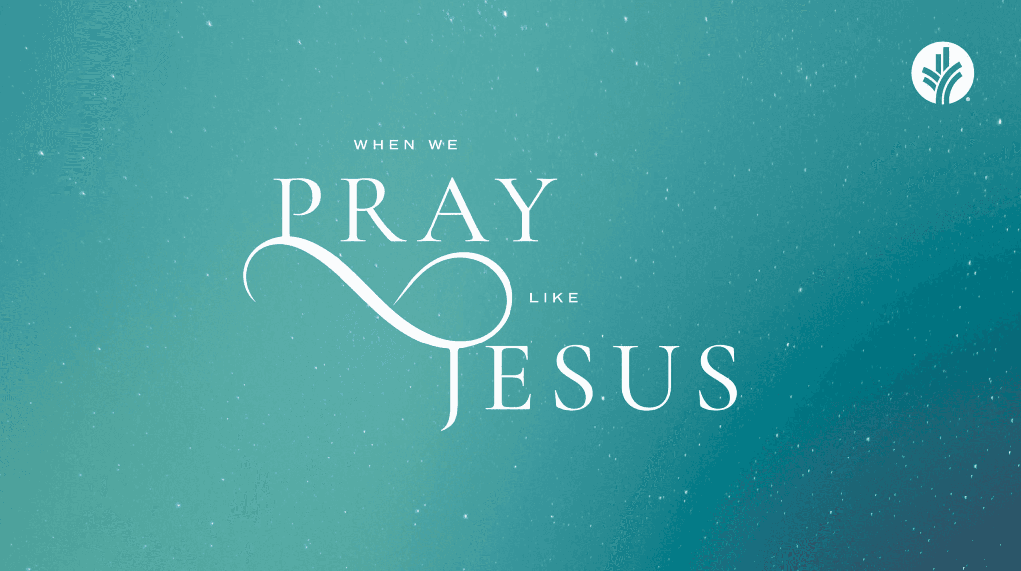 When We Pray Like Jesus | Artos Academy